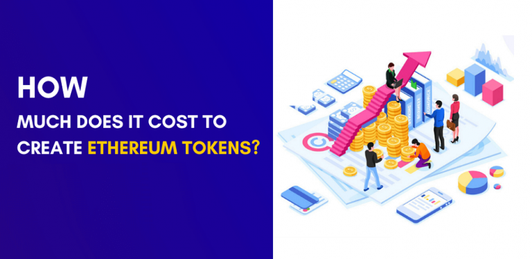 How Much Does it Cost to Create Ethereum Tokens?