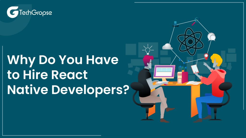How To Hire React Native Developers At A Reasonable Rate?