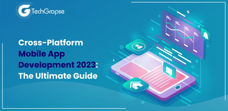 Cross-Platform Mobile App Development In 2023