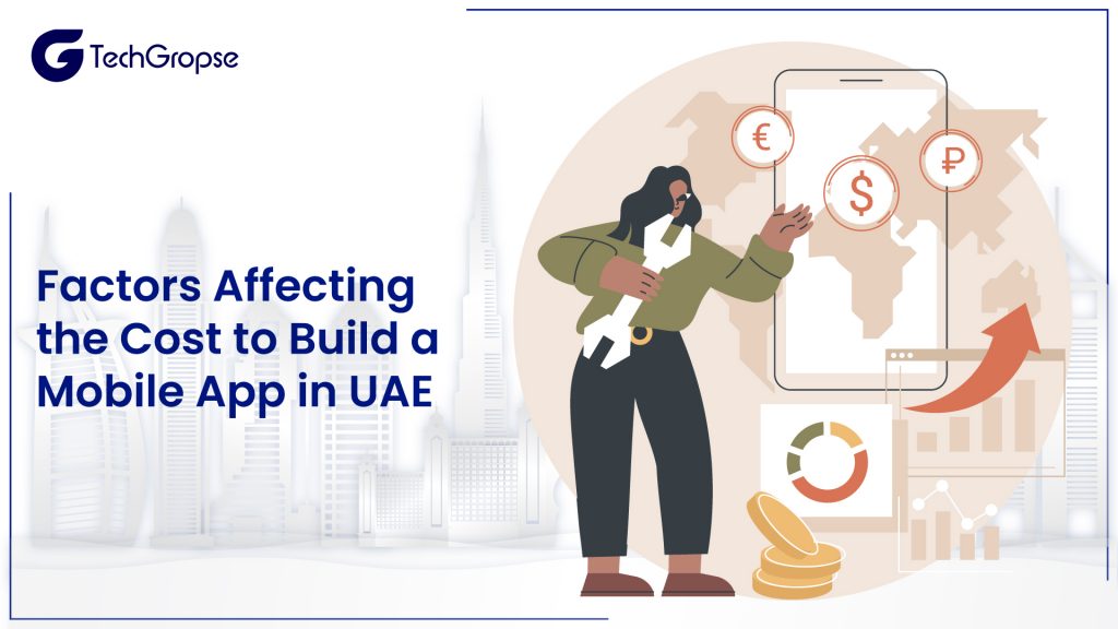 Know the Cost to Build a Mobile App in UAE