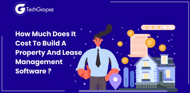 Cost to Build a Property and Lease Management Software