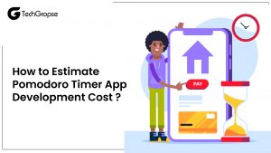 How to Build Pomodoro Timer App in 2023?