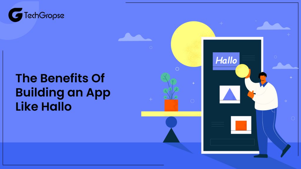 How to Build an App Like Hallo in 2023