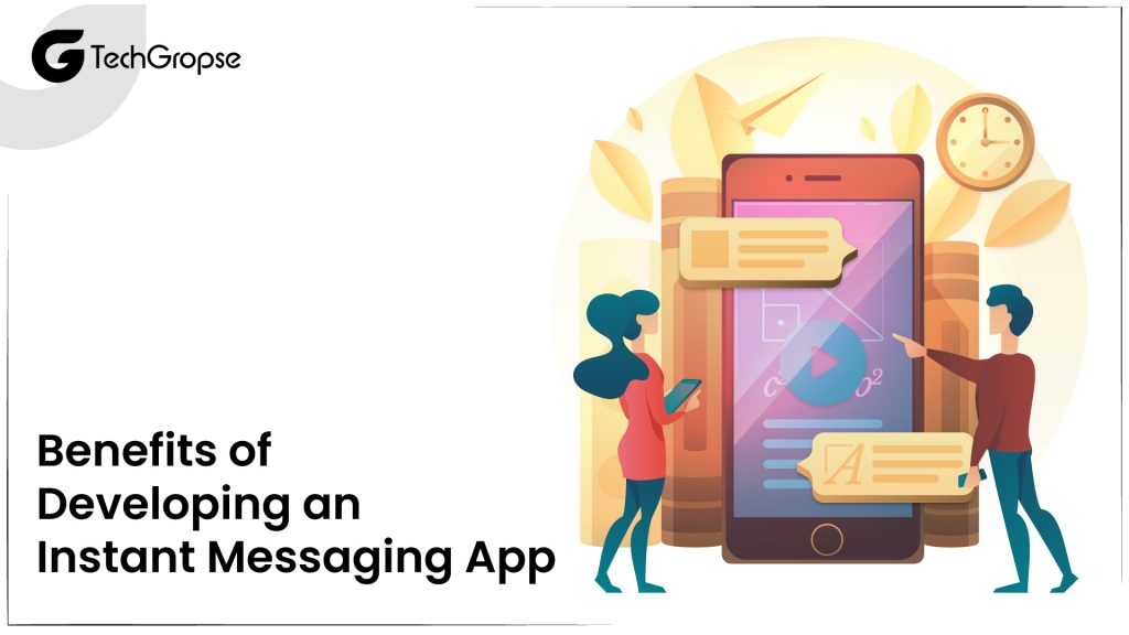Steps To Build Instant Messaging App In 2023