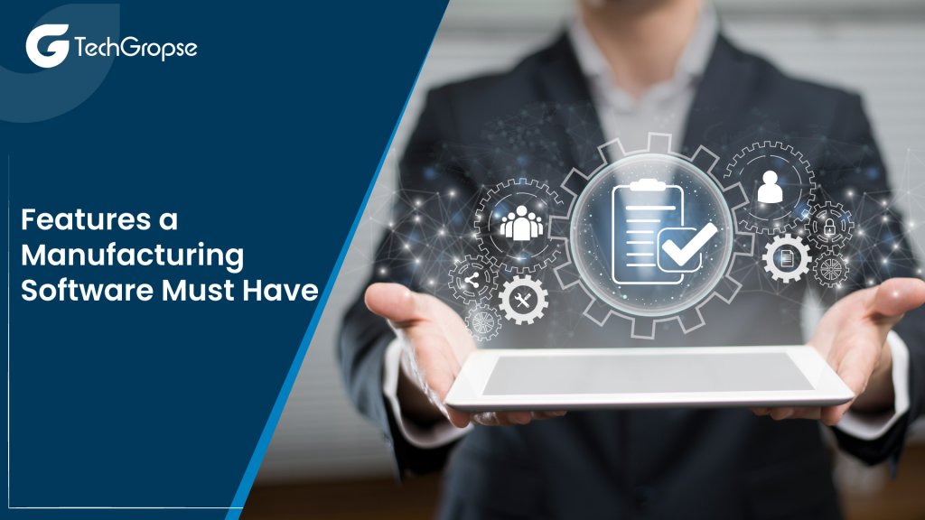 How to Build Manufacturing Software in 2023