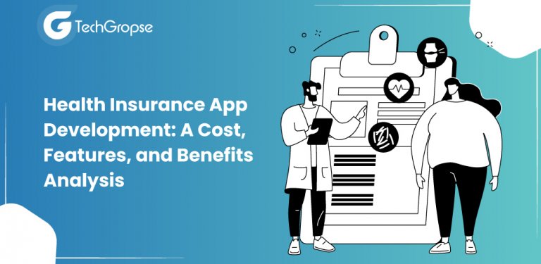 Health Insurance App Development Cost and Features