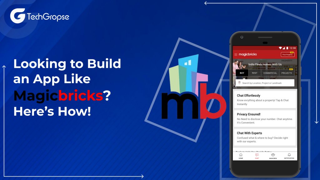 How to Build an App Like Magicbricks?