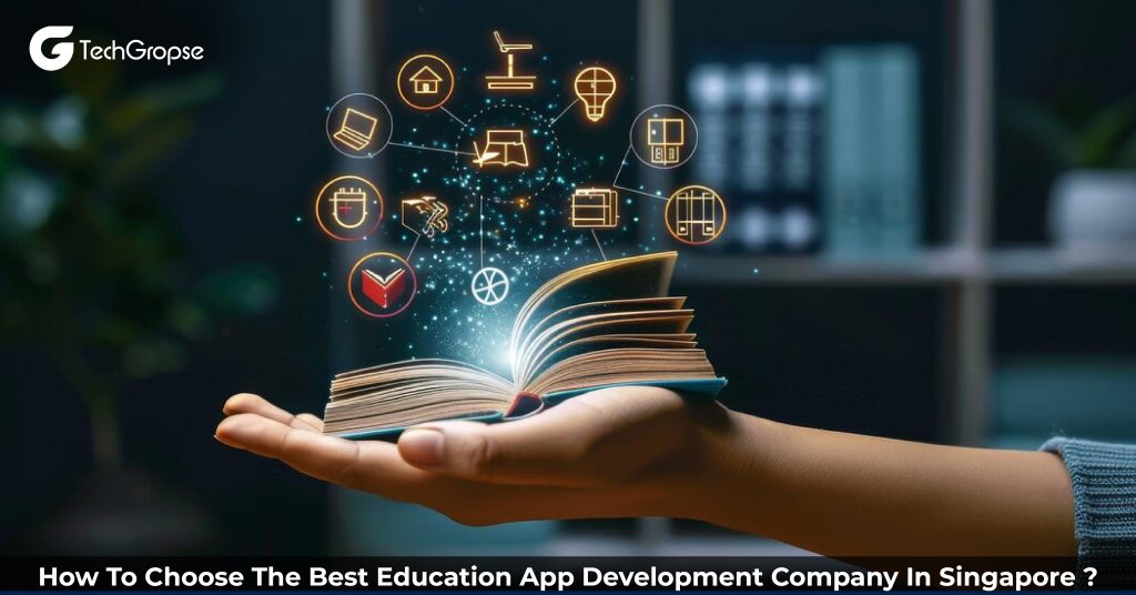 Choose the Education App Development Company in Singapore