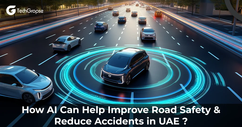 How AI Can Improve Road Safety and Reduce Accidents in UAE